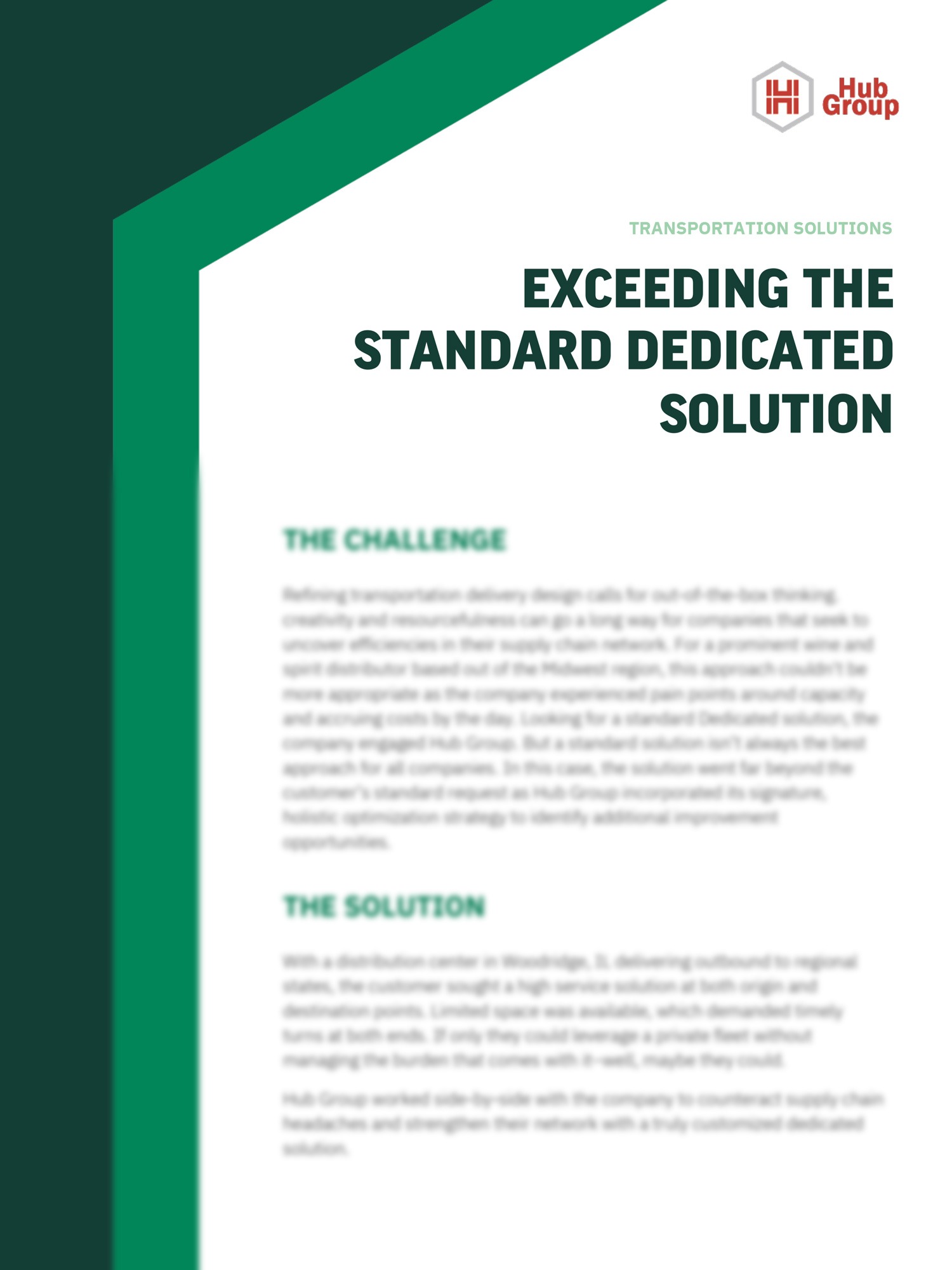 Exceeding the Standard Dedicated Solution